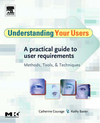 Studieshop | Understanding users, a practical guide to user requirements methods, tools, and ...